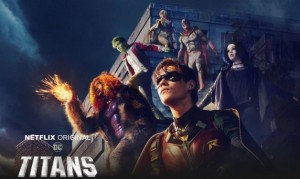 New DC’s ‘Titans’ Poster Released Ahead Of Netflix Debut - Heroic Hollywood