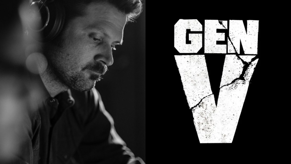 ‘Gen V’ Composer Matt Bowen On Making The Music Of ‘The Boys’ Universe ...